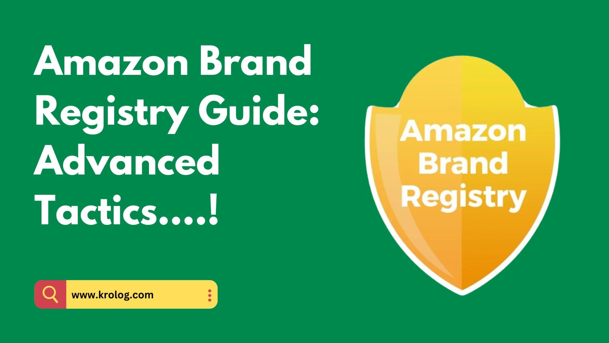 Complete Guide to Amazon Brand Registry for 2025: A Step-by-Step ...
