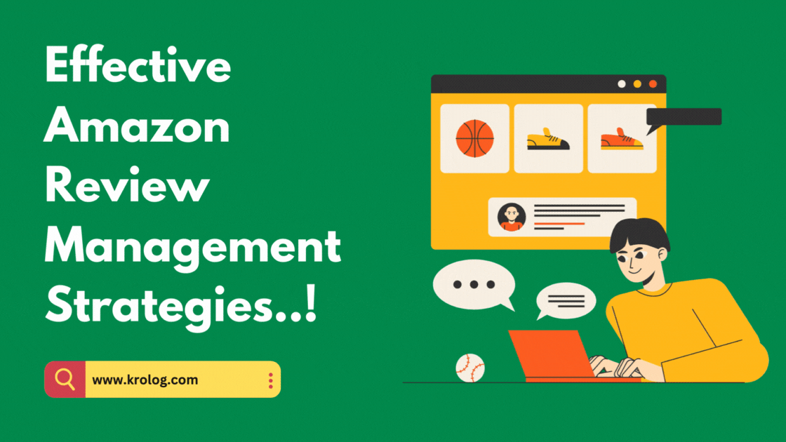 Effective Amazon Review Management Strategies
